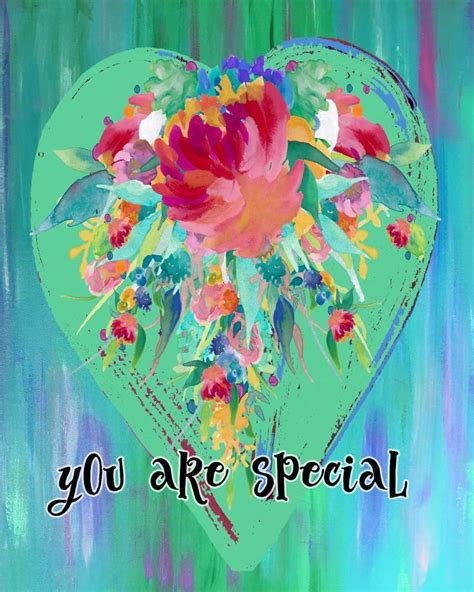 You Are Special You Are Loved Images You Are So Special Heartfelt