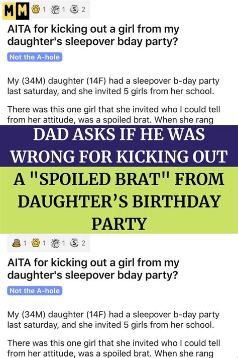 Dad Asks If He Was Wrong For Kicking Out A Spoiled Brat From Daughter S