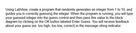 Solved Using Labview Create A Program That Randomly