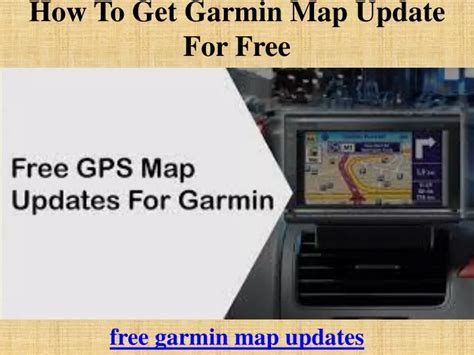 PPT How To Get Garmin Map Update For Free PowerPoint Presentation