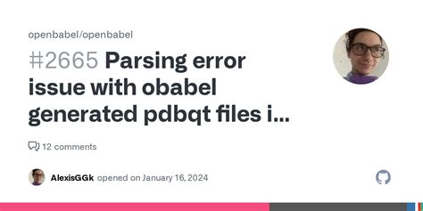 Parsing Error Issue With Obabel Generated Pdbqt Files In Vina · Issue 2665 · Openbabel