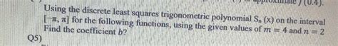 using the discrete least squares trigonometric