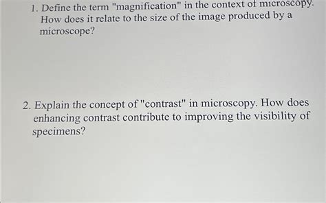 Solved Define The Term Magnification In The Context Of