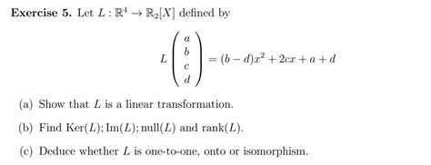 Solved Let L:R4→R2[x] ﻿defined | Chegg.com