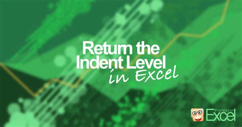 How To Easily Return The Indentation Of An Excel Cell