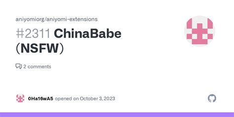 Chinababe Nsfw · Issue 2311 · Aniyomiorganiyomi Extensions · Github