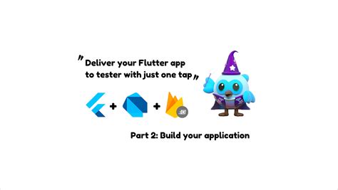 deliver your flutter app to tester with just one tap — part 2 build