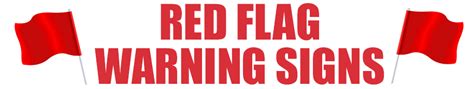 Red Flag Warning Signs Hm3 Advocate
