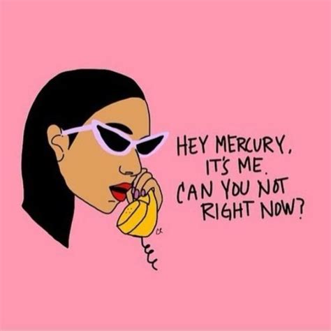 30 Mercury In Retrograde Memes To Get You Through This Hellish Month