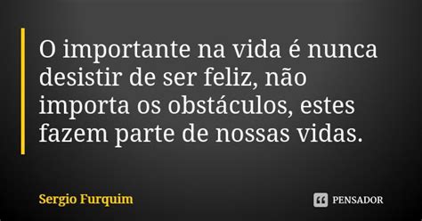 Frases De Nunca Desistir Descubra O Mundo Das Apostas Online Eu