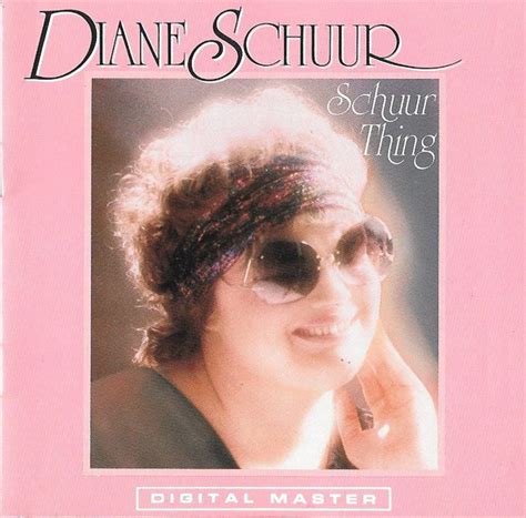 Diane Schuur Schuur Thing Reviews Album Of The Year
