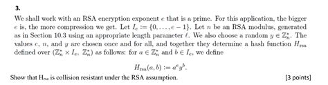 Solved 3 We Shall Work With An Rsa Encryption Exponent