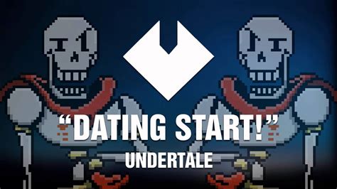 Dating Start Undertale Remixed Youtube