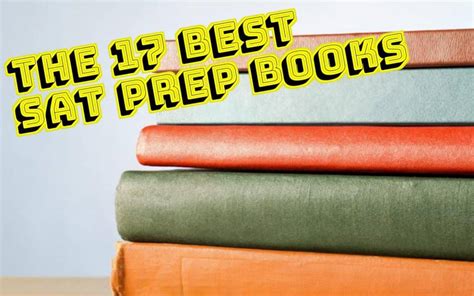 A Pro Sat Tutors Best 17 Sat Prep Books Love The Sat Test Prep