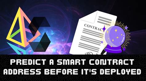 This Article Shows You How To Predict A Smart Contract Address