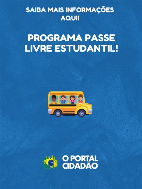 Programa Passe Livre Estudantil Tem Inscrições Prorrogadas