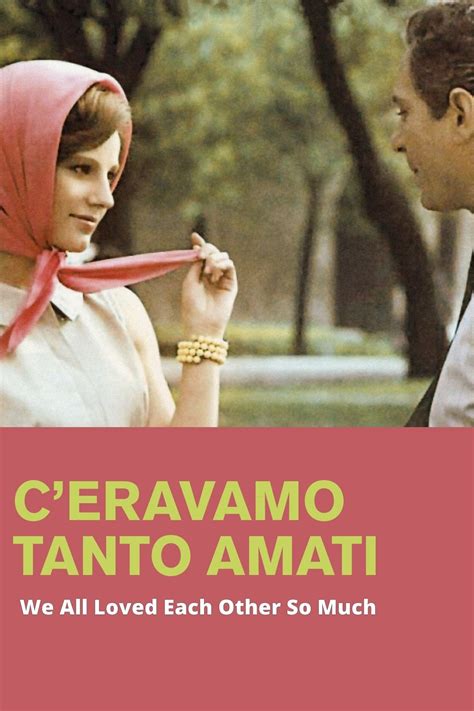 C Eravamo Tanto Amati 1974 Poster The Movie Database TMDB