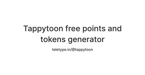Tappytoon Free Points And Tokens Generator Teletype