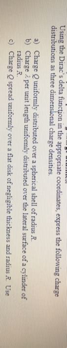 Solved Using The Diracs Delta Function Appropriate