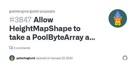 Allow Heightmapshape To Take A Poolbytearray As Height Data · Issue 3847 · Godotenginegodot
