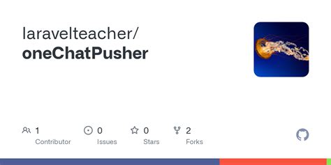Github Laravelteacher Onechatpusher