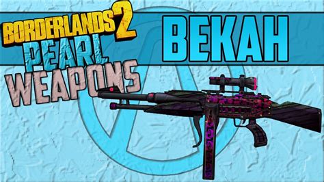 Borderlands 2 Bekah Pearlescent Weapon Germanhd Youtube