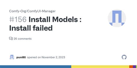 Install Models Install Failed · Issue 156 · Comfy Orgcomfyui