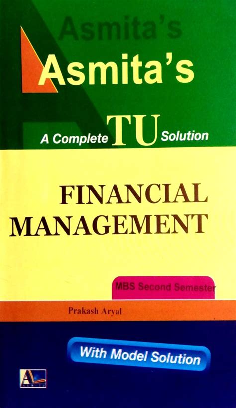 A Complete Tu Solution Financial Management Mbs Second Semester Heritage Publishers