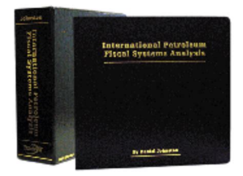 International Petroleum Fiscal Systems Analysis