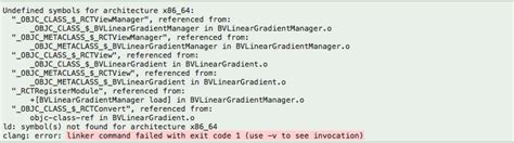 Linker Command Failed With Exit Code 1 · Issue 466 · React Native