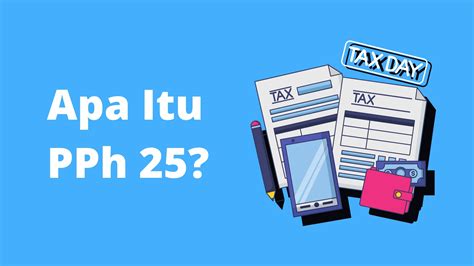 Pengertian Pph Pasal Jenis Tarif Dan Cara Penghitungannya Mobile My