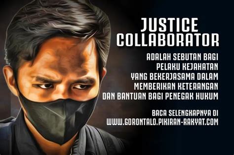 Arti Justice Collaborator Menurut Istilah Dan Siapa Yang Masuk Menurut