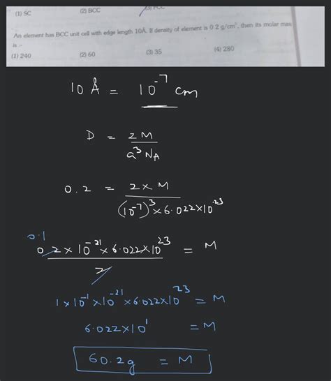 An Element Has BCC Unit Cell With Edge Length A If Density Of Element