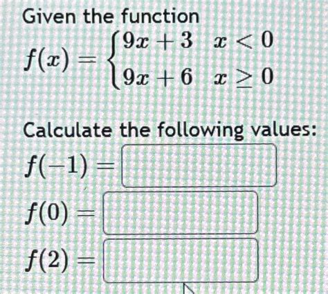 Solved Given The Functionf X 9x 3 X