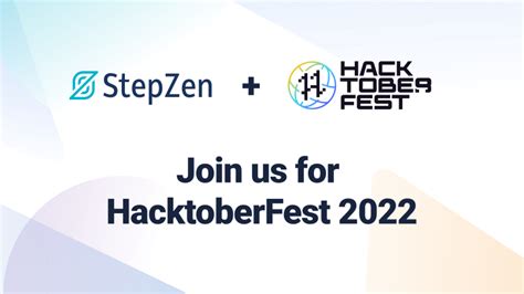Join Us For Hacktoberfest 2022 By Contributing To Stepzen Stepzen Blog