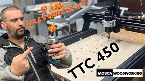 Cnc Ttc 450 La Mia Esperienza Ttc450 Youtube
