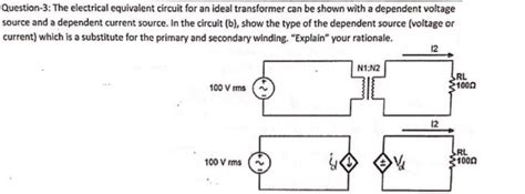 Solved The Electrical Equivalent Circuit For An Ideal