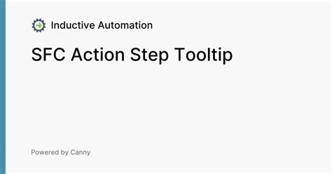 sfc action step tooltip voters inductive automation