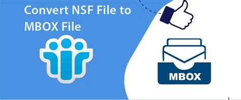 Learn How To Convert Nsf File To Mbox File Without Any Loss
