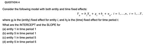 solved question 4consider the following model with both
