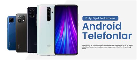 En Yi Fiyat Performans Android Telefonlar Senatech Blog