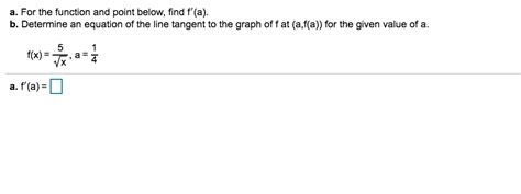 Solved A Use The Definition Mtan Lim A To Find The Slope Chegg Com