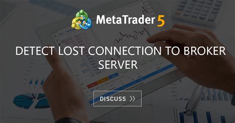 Detect Lost Connection To Broker Server Trading Tools Expert
