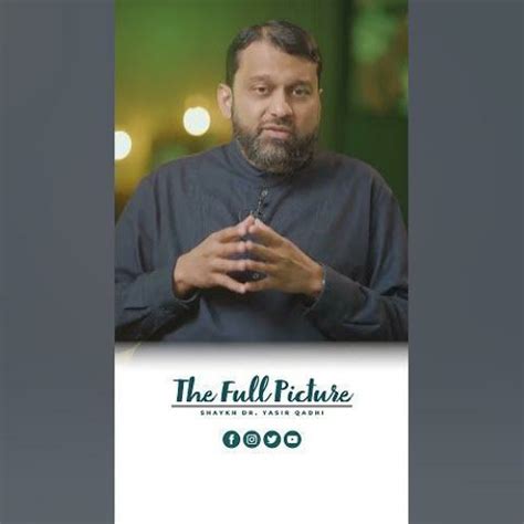 Stream The Full Picture Shaykh Dr Yasir Qadhi Shorts By Zikr Listen Online For Free On