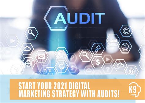 Start Your 2021 Digital Marketing Strategy With Audits Klout 9
