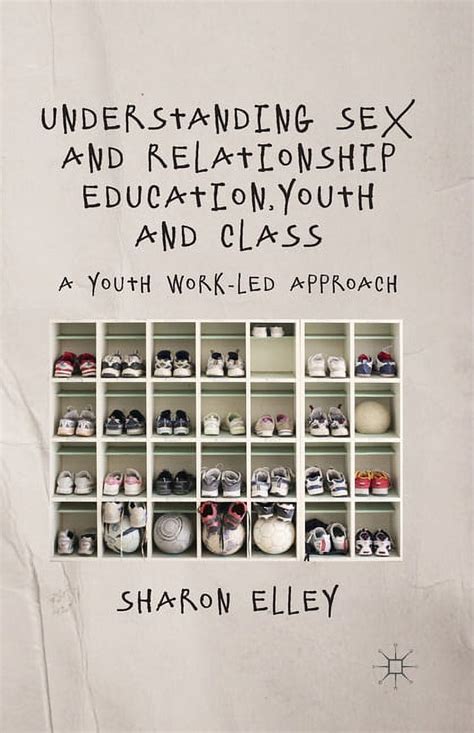 Understanding Sex And Relationship Education Youth And Class A Youth