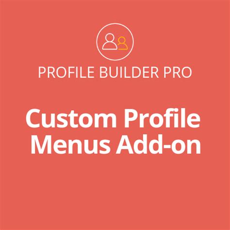 Profile Builder Custom Profile Menus Add On 111 Total Gpl