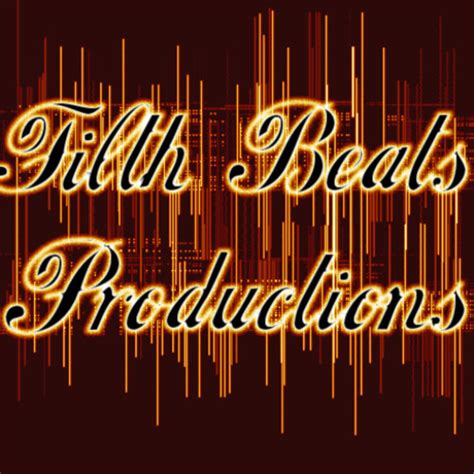 Stream Filth Beats Productions Music Listen To Songs Albums