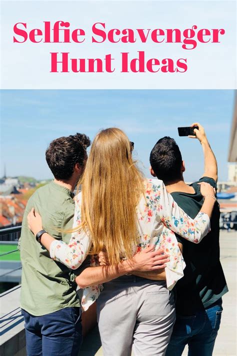 Selfie Scavenger Hunt Artofit