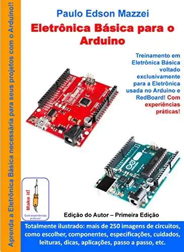Eletronica Básica para o Arduino Treinamento em Eletrônica Básica